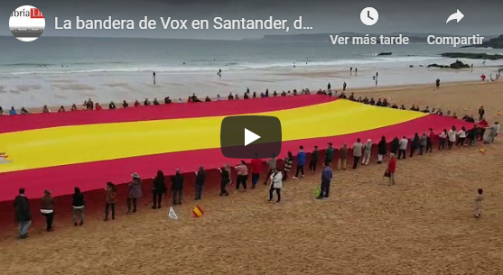 La bandera de Vox de 1.000 m2 y 165 kilos - Cantabria Liberal